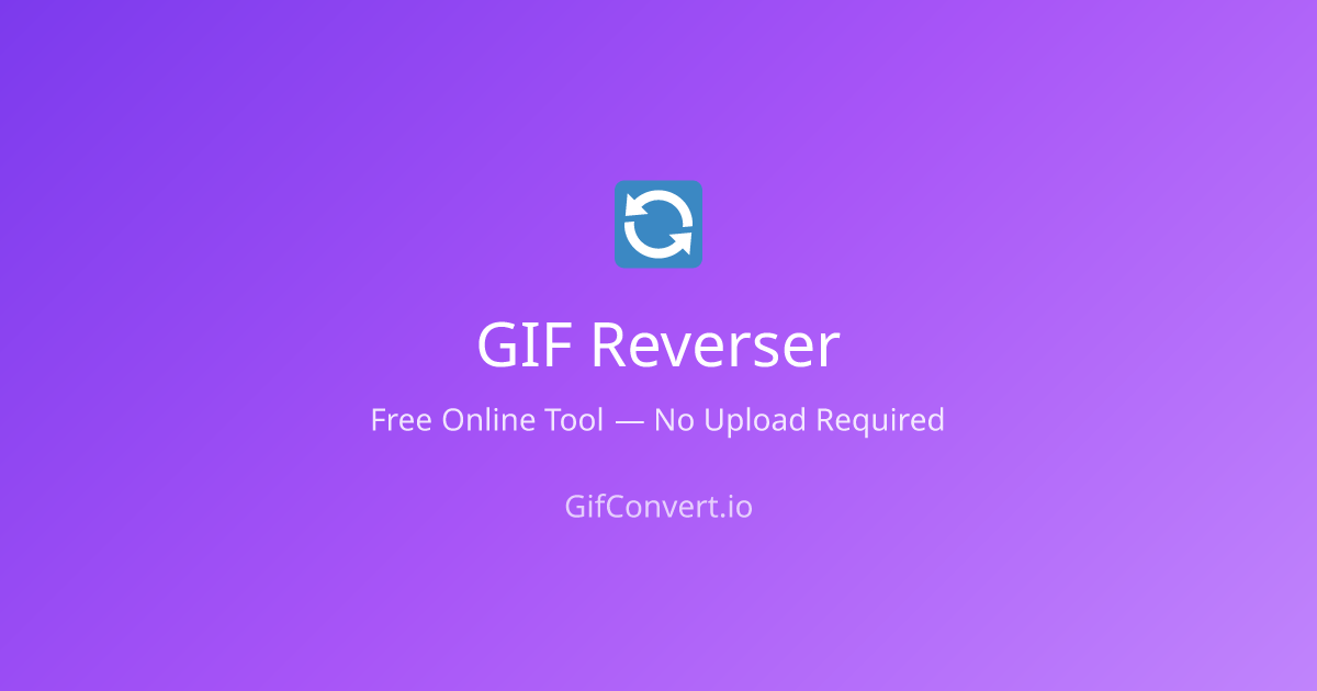 GIF Reverser — Free Online Tool | GifConvert